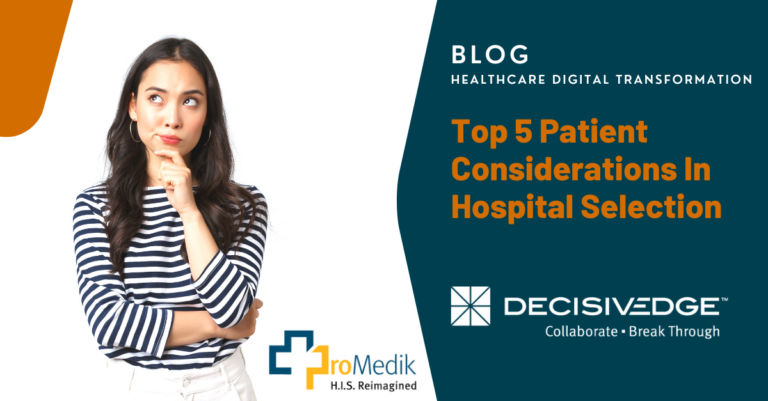 Top 5 patient considerations in hospital selection - DecisivEdge